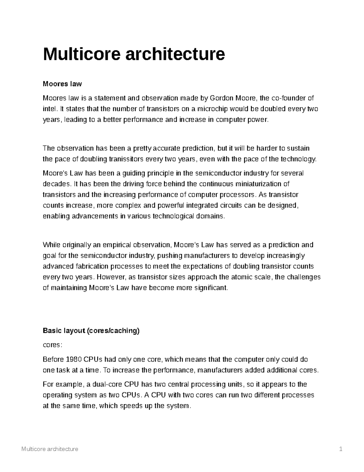 IN3030 teori - Multicore architecture Moores law Moores law is a statement and observation made ...