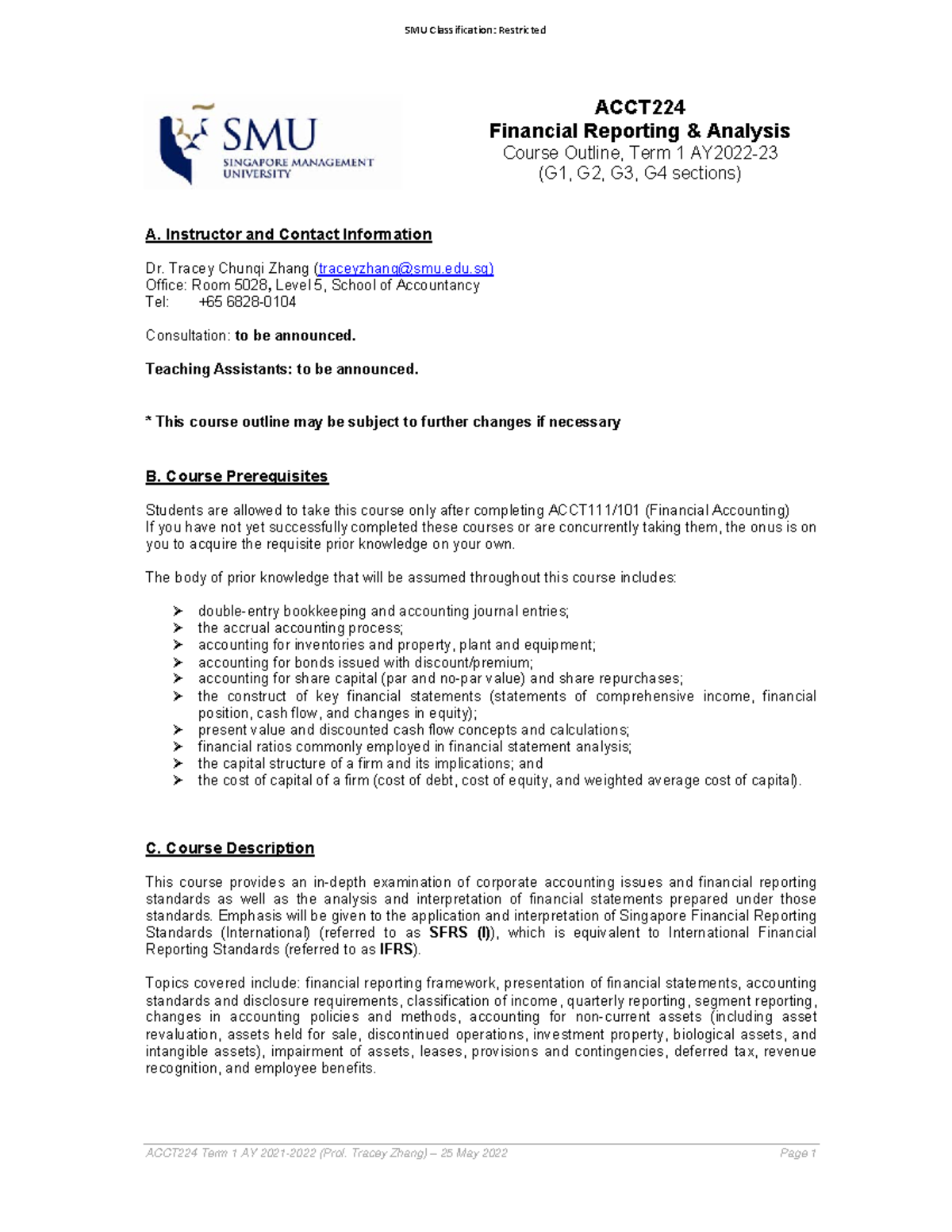 ACCT224 Tracey Zhang Chunqi - ACCT Financial Reporting & Analysis Course Outline, Term 1 AY2022 ...