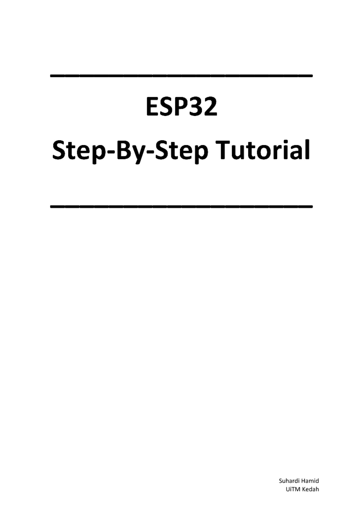 Esp32 tutorial final - ESP32 Tutorial Suhardi Hamid UiTM Kedah ESP32 ...