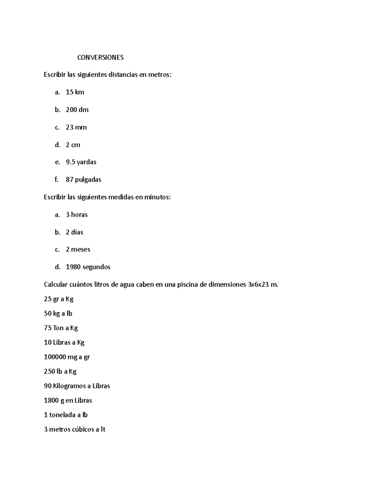 Tarea - cfcfc bbbbbbbbbbbbbbb - CONVERSIONES Escribir las siguientes ...