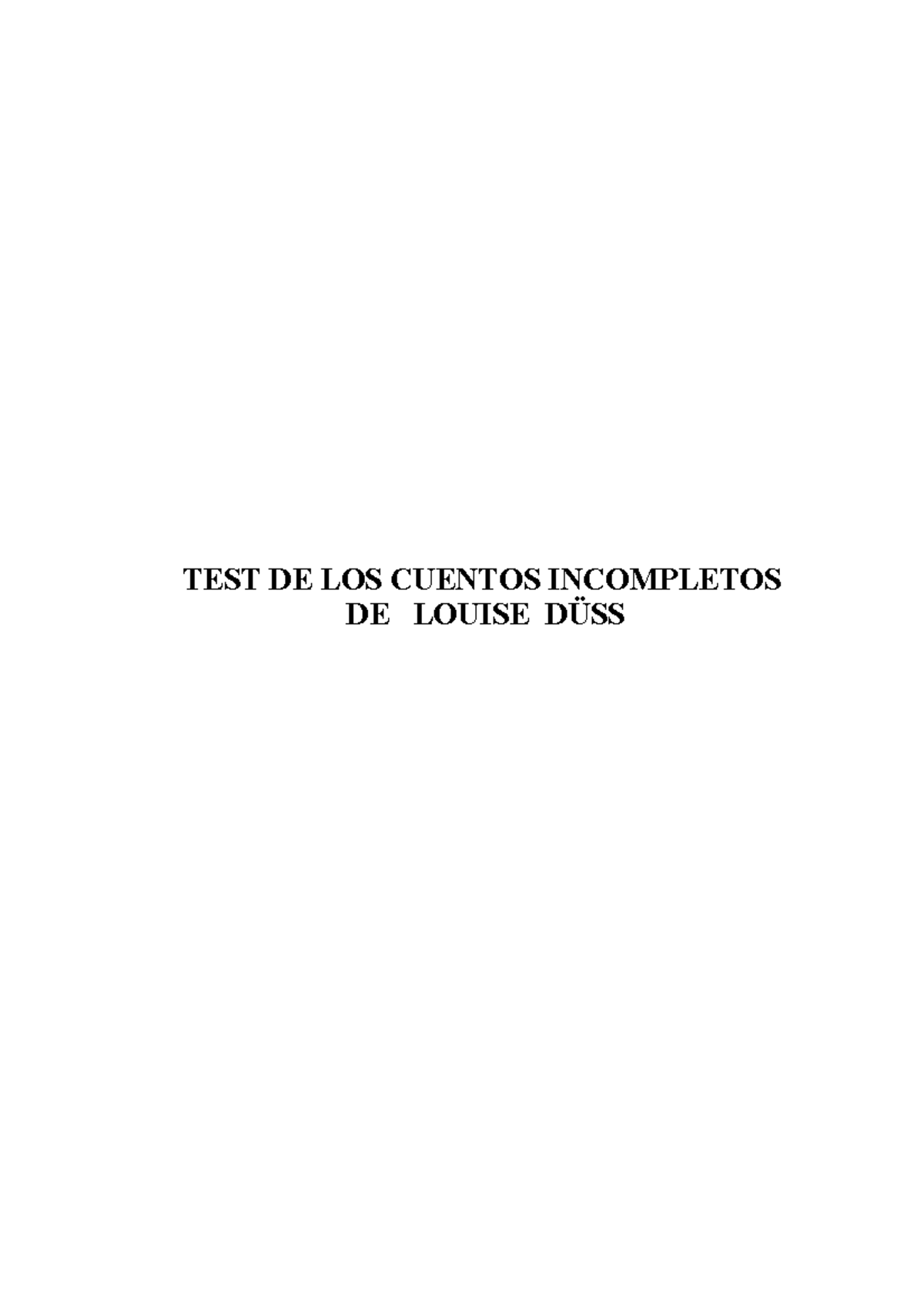 TEST Fabulas - test de duss - TEST DE LOS CUENTOS INCOMPLETOS DE LOUISE ...