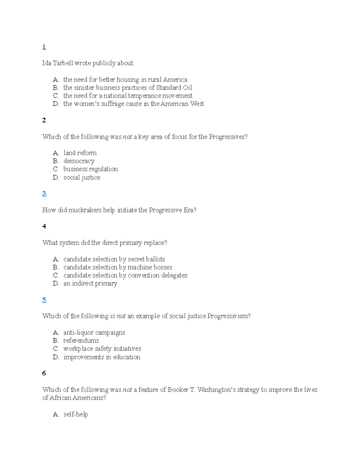 US History Chapter 21 Review Questions - 1. Ida Tarbell wrote publicly ...