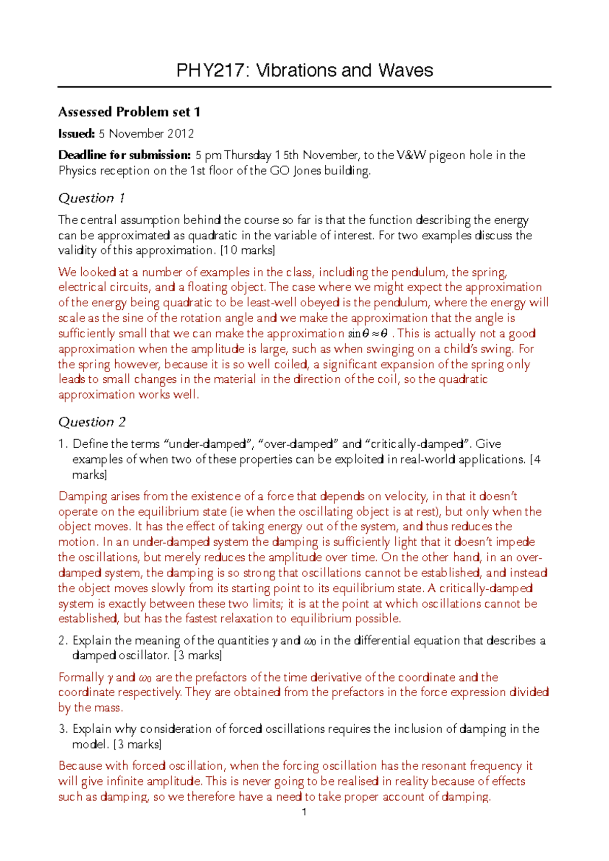 Damped oscillations - PHY217: Vibrations and Waves Assessed Problem set 1 Issued: 5 November ...