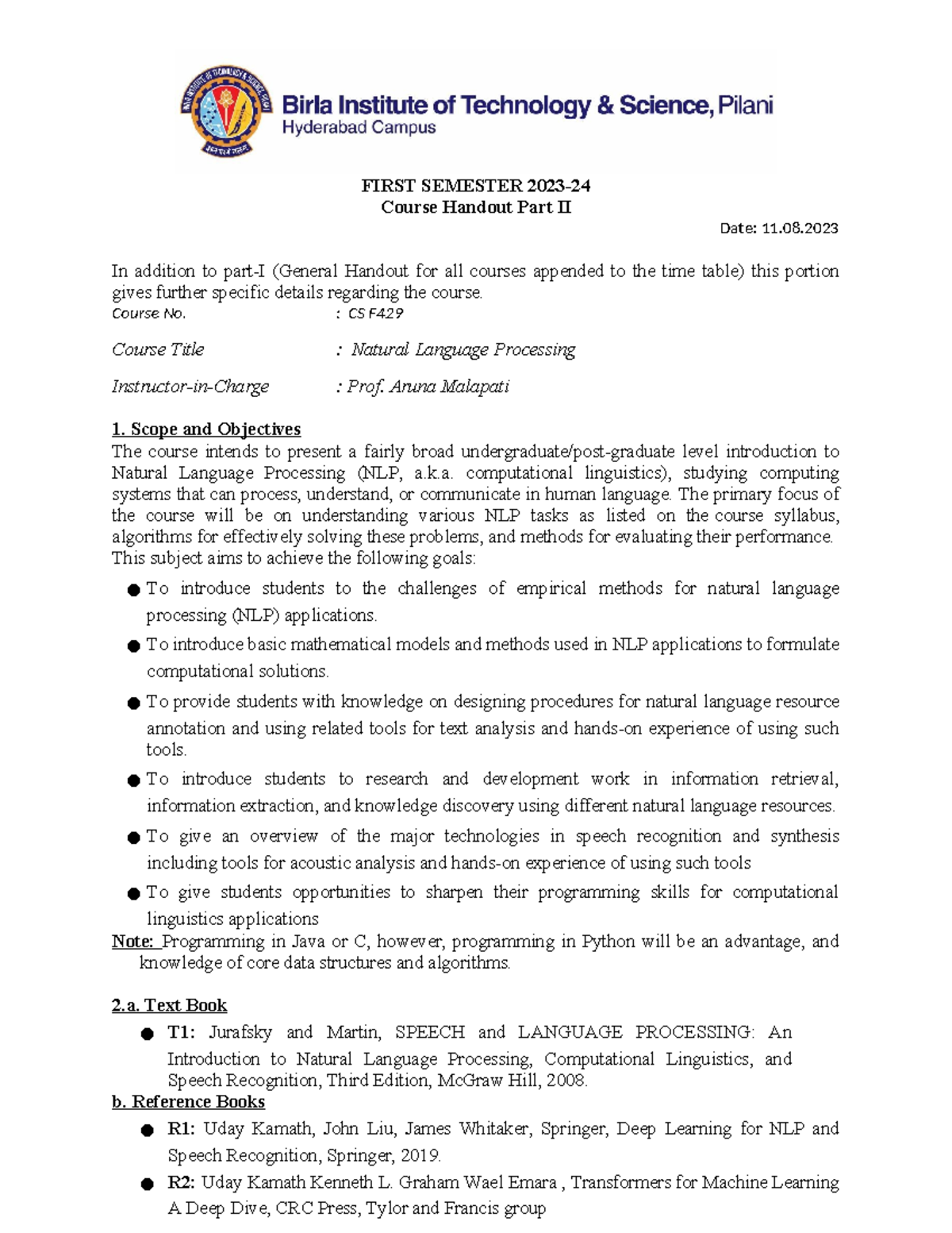 CS F429 NLP - FIRST SEMESTER 2023- Course Handout Part II Date: 11. In addition to part-I ...