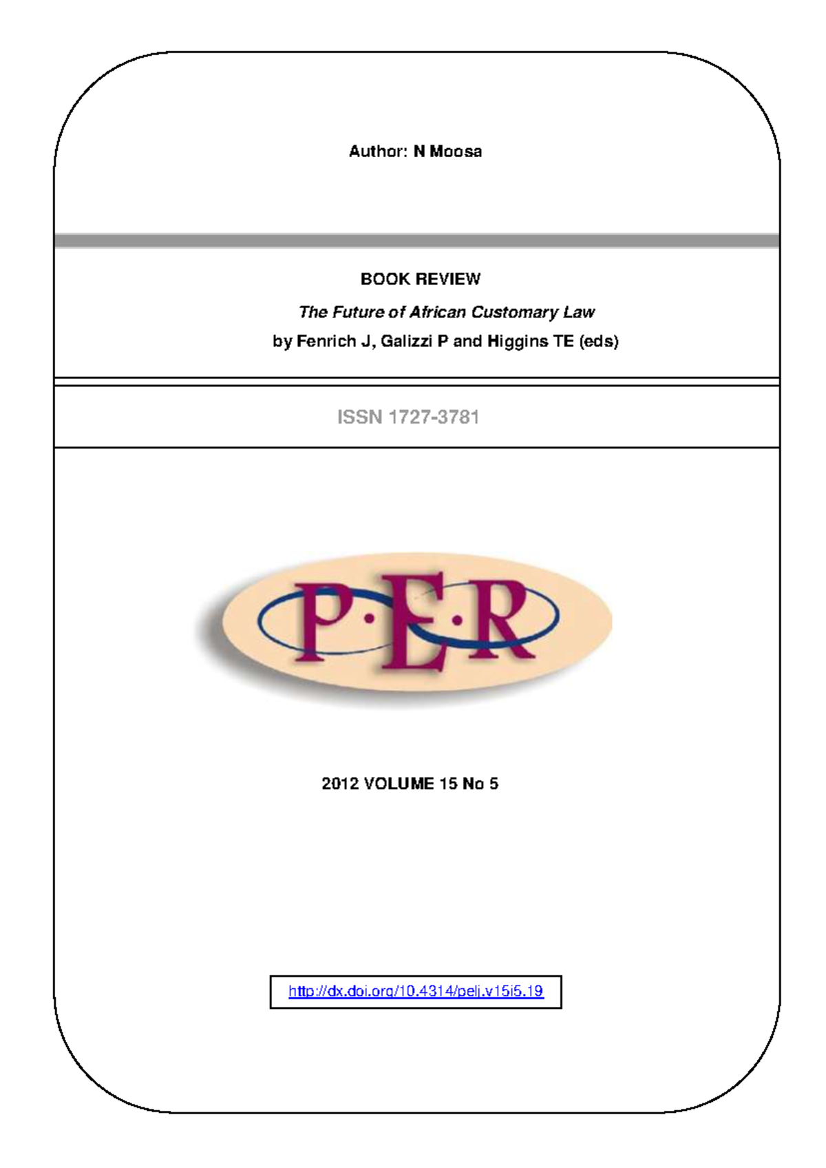 The Future of African Customary Law by Fenrich J G - ISSN 1727- 3781 ...