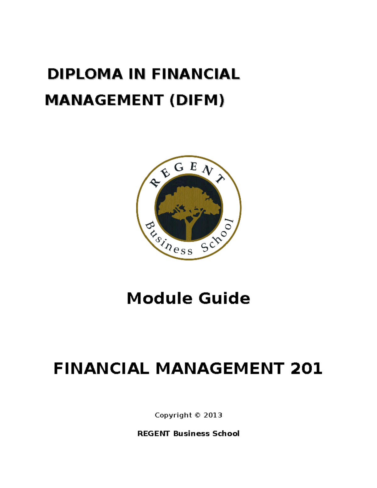 DIFM-Fin Man 201 Module Guide - DIPLOMA IN FINANCIAL DIPLOMA IN ...