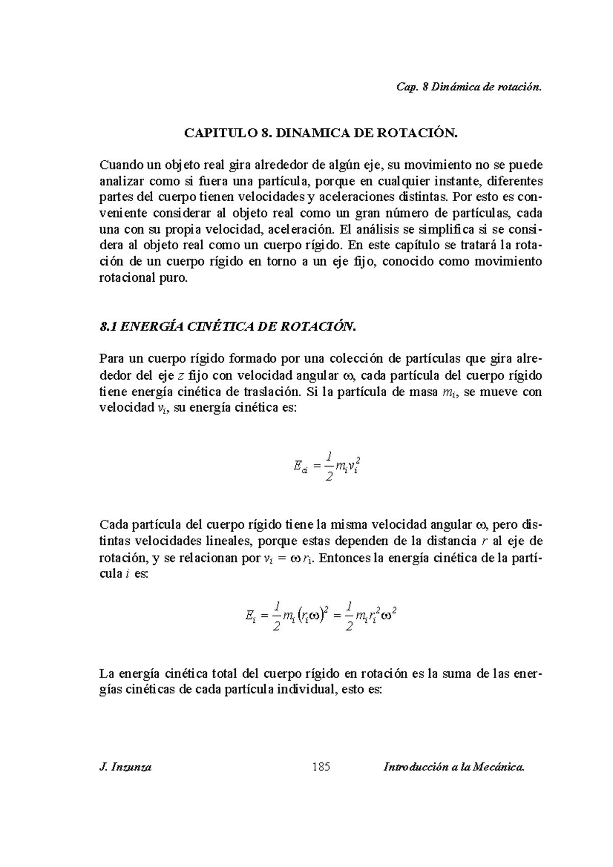 Solido rigido - CAPITULO 8. DINAMICA DE ROTACIÓN. Cuando un objeto real ...