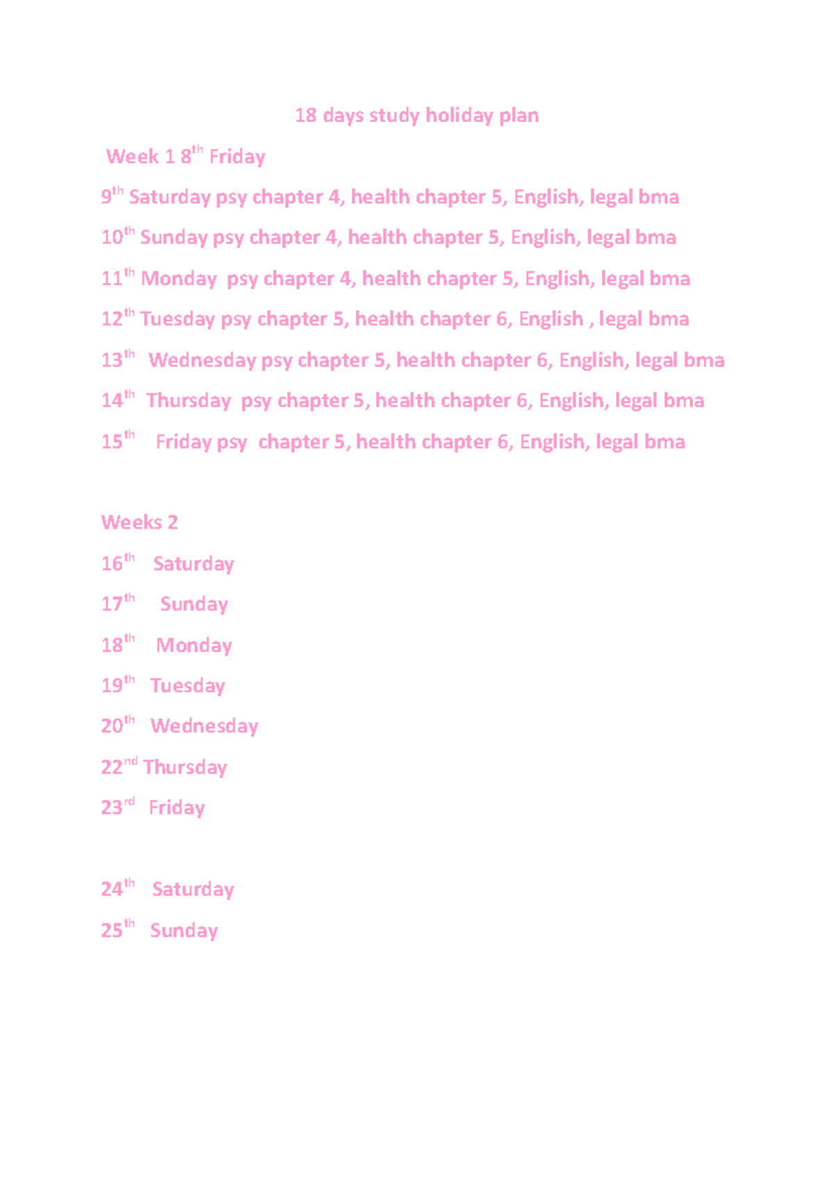 18 days study holiday plan - 18 days study holiday plan Week 1 8th ...