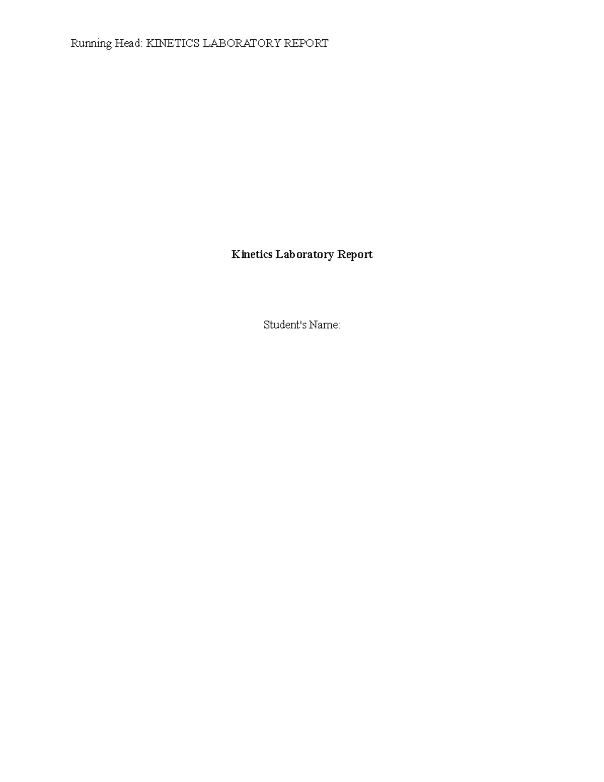 Lab Report Adiabatic - Running Head: KINETICS LABORATORY REPORT ...