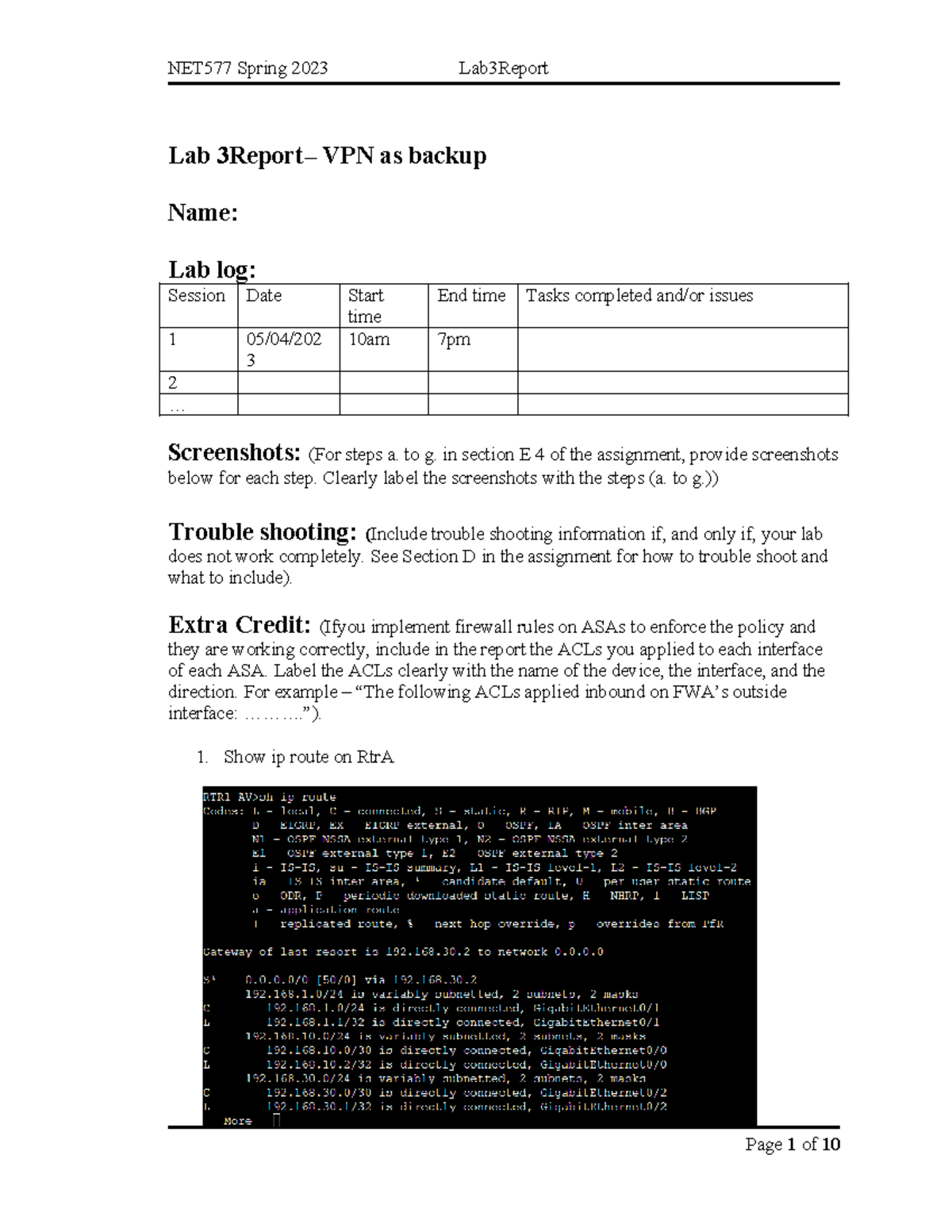 Verma-Arjun-NET577 Lab3-Report Template - Lab 3Report– VPN as backup Name: Lab log: Session Date ...