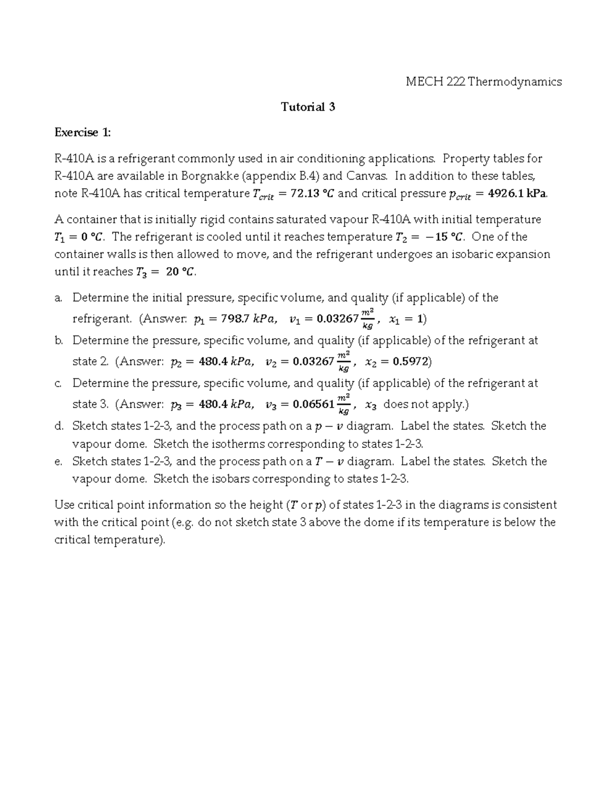 Tutorial 3 - 2023 - Very useful information - MECH 222 Thermodynamics ...