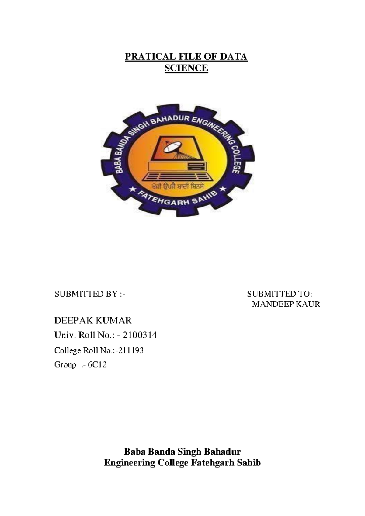 Pratical FILE OF DS - B. Tech - PRATICAL FILE OF DATA SCIENCE SUBMITTED ...