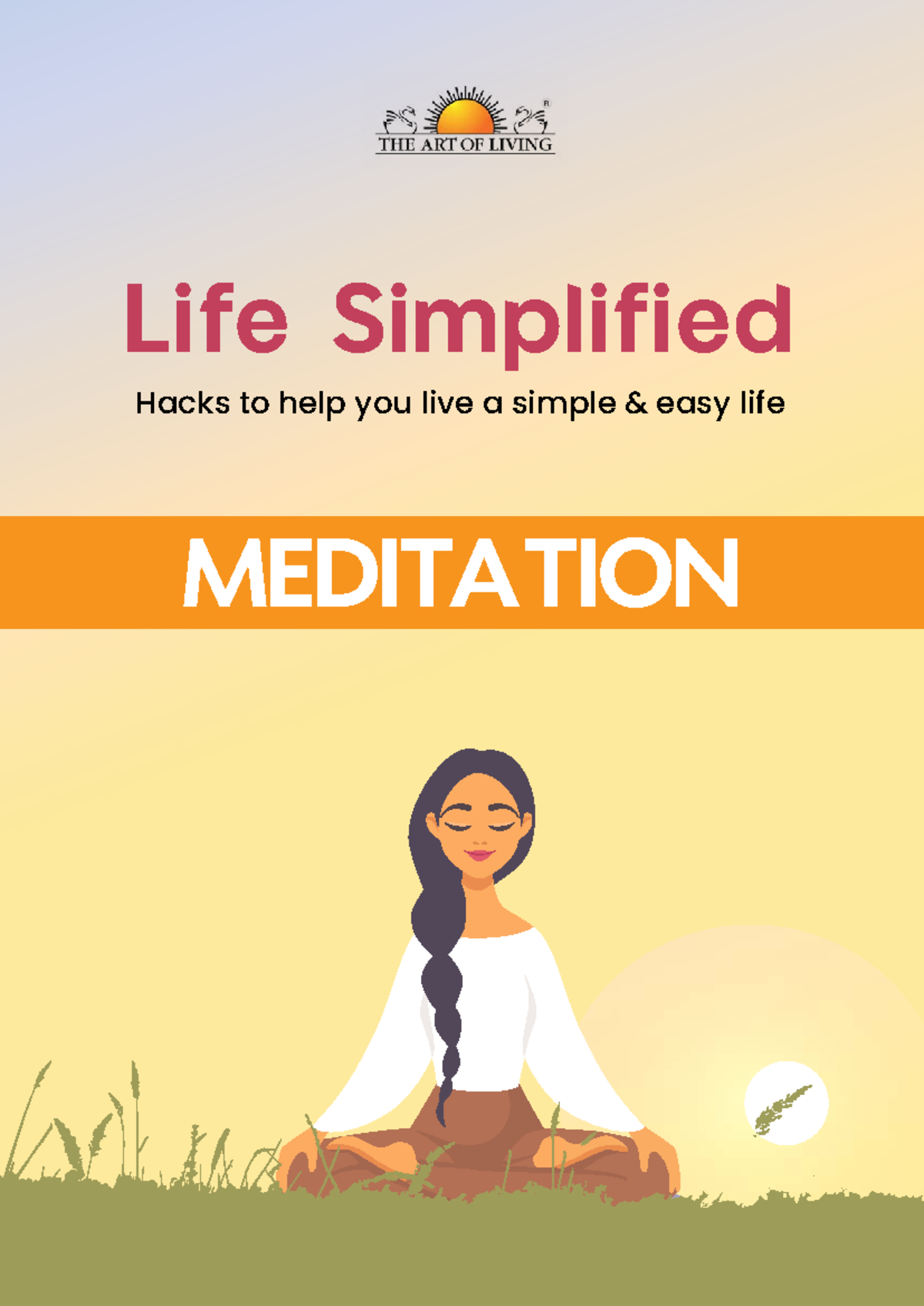 Life Simplified - Art of living - Life Simplified Hacks to help you ...