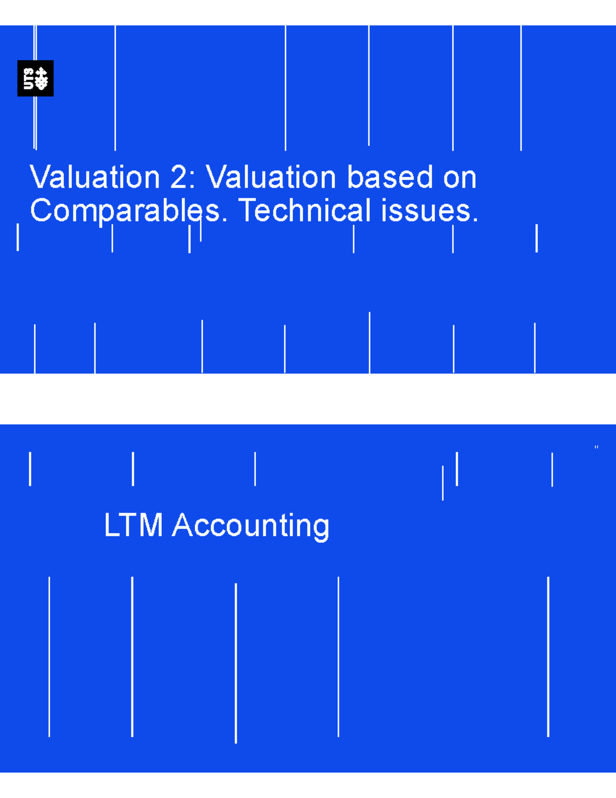 Lecture 3 - Good - Valuation 2: Valuation based on Comparables ...