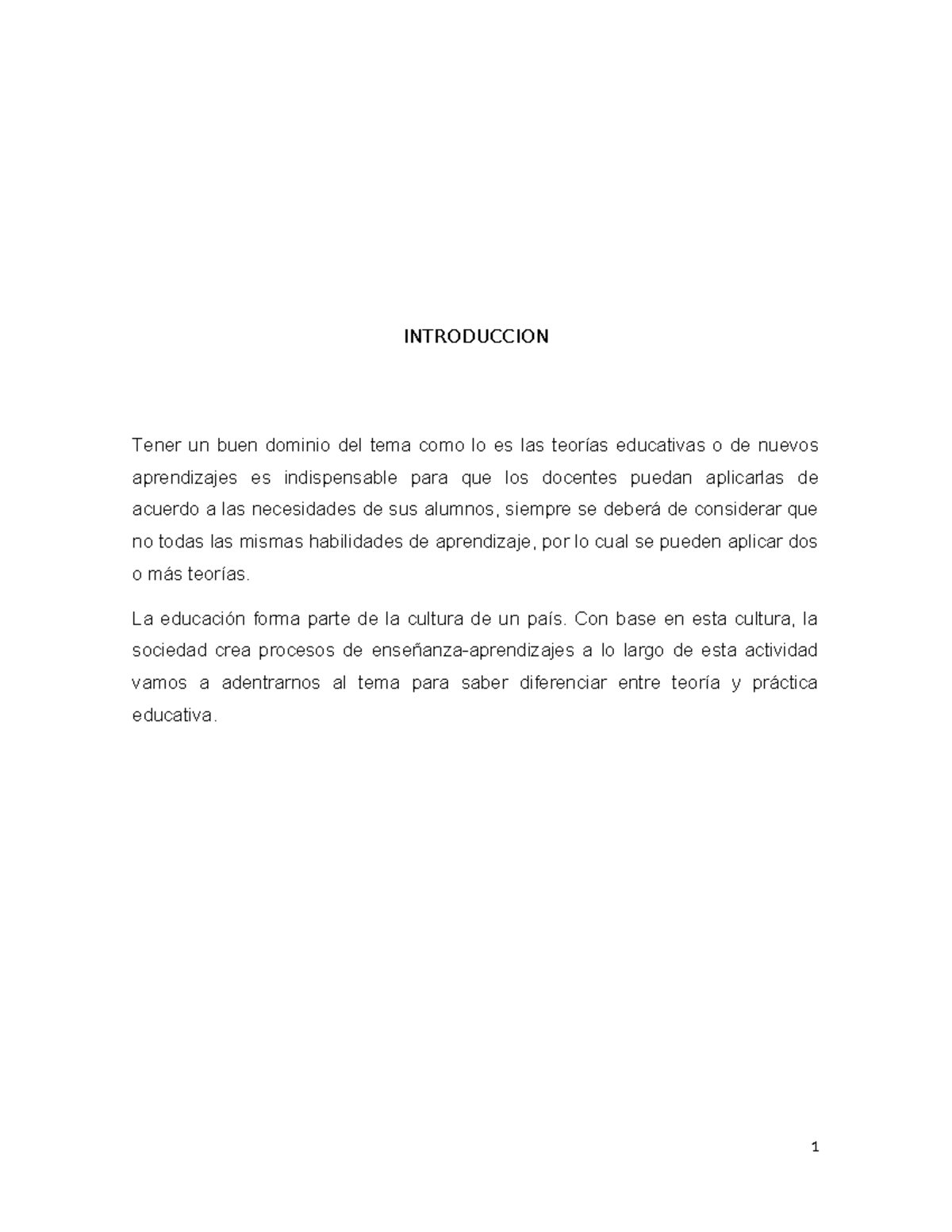 Teorias Educativas ACT. 2 - INTRODUCCION Tener un buen dominio del tema ...