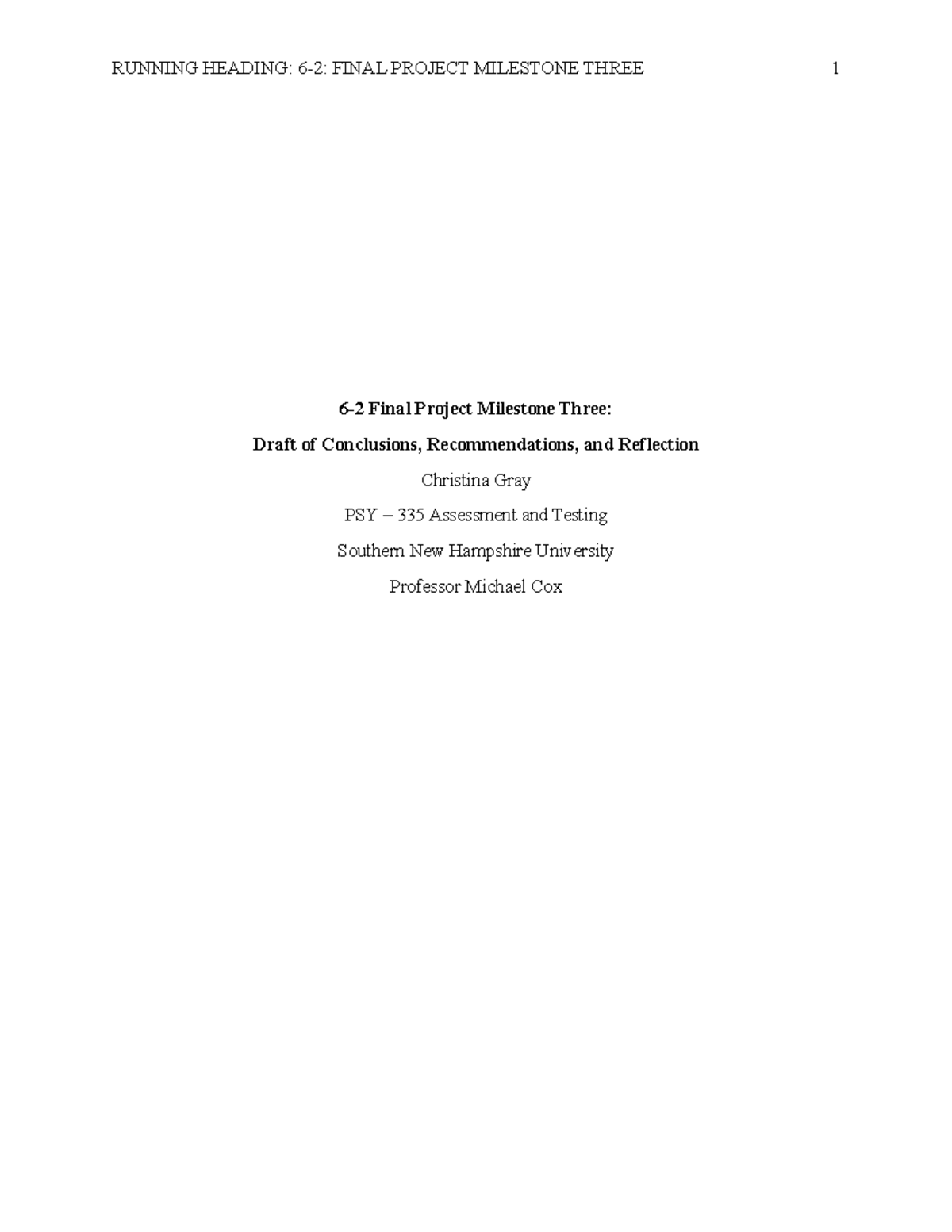 6 2 Final Project Milestone Three Draft Of Conclusions Recommendations And Reflection 6 2