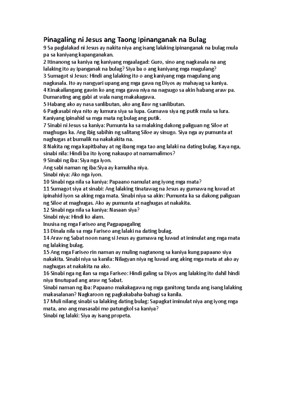 Pinagaling ni Jesus ang Taong Ipinanganak na Bulag - 2 Itinanong sa ...
