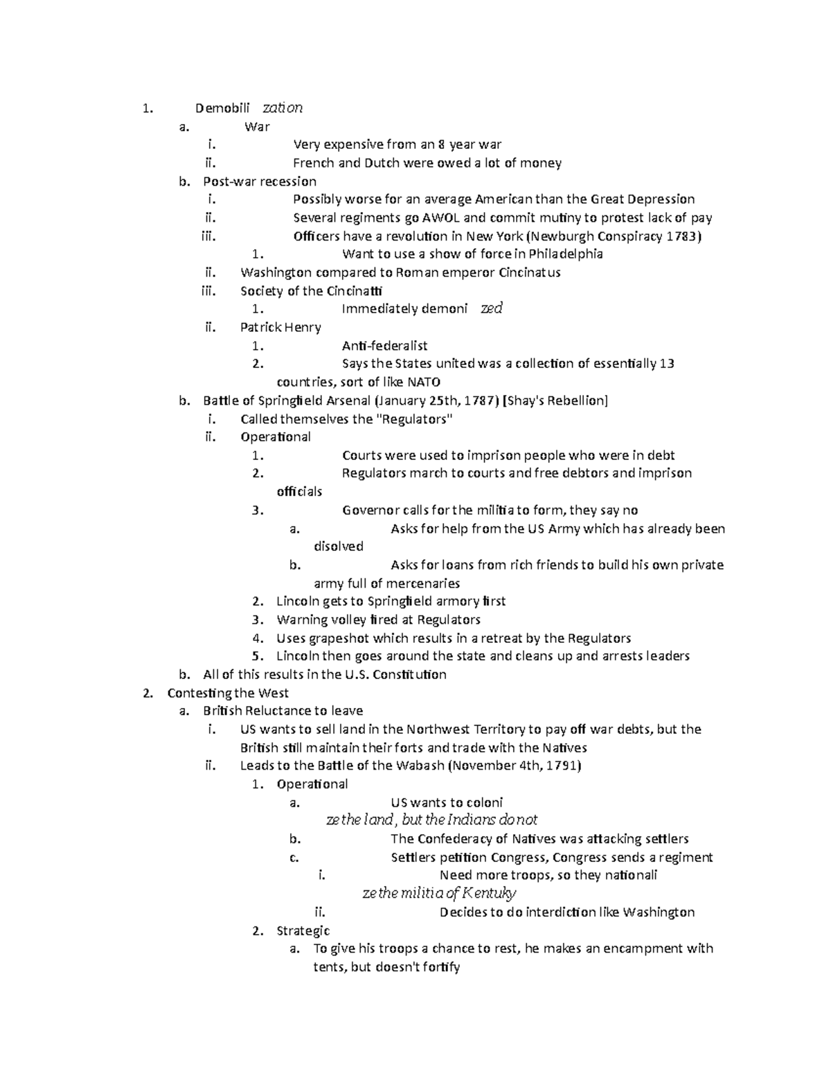 Revolutionary Legacies - 1. Demobilization a. War i. Very expensive ...