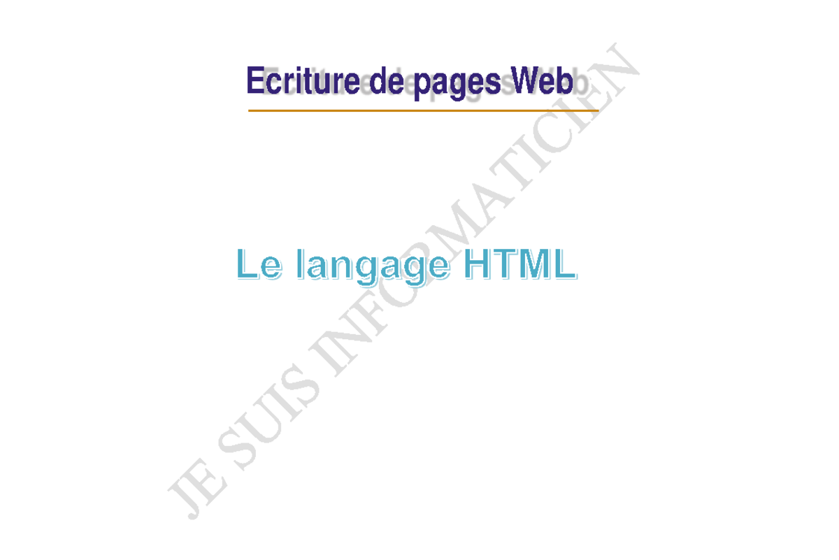 Html - Ecriture de pages Web Le client demande un fichier, le serveur ...