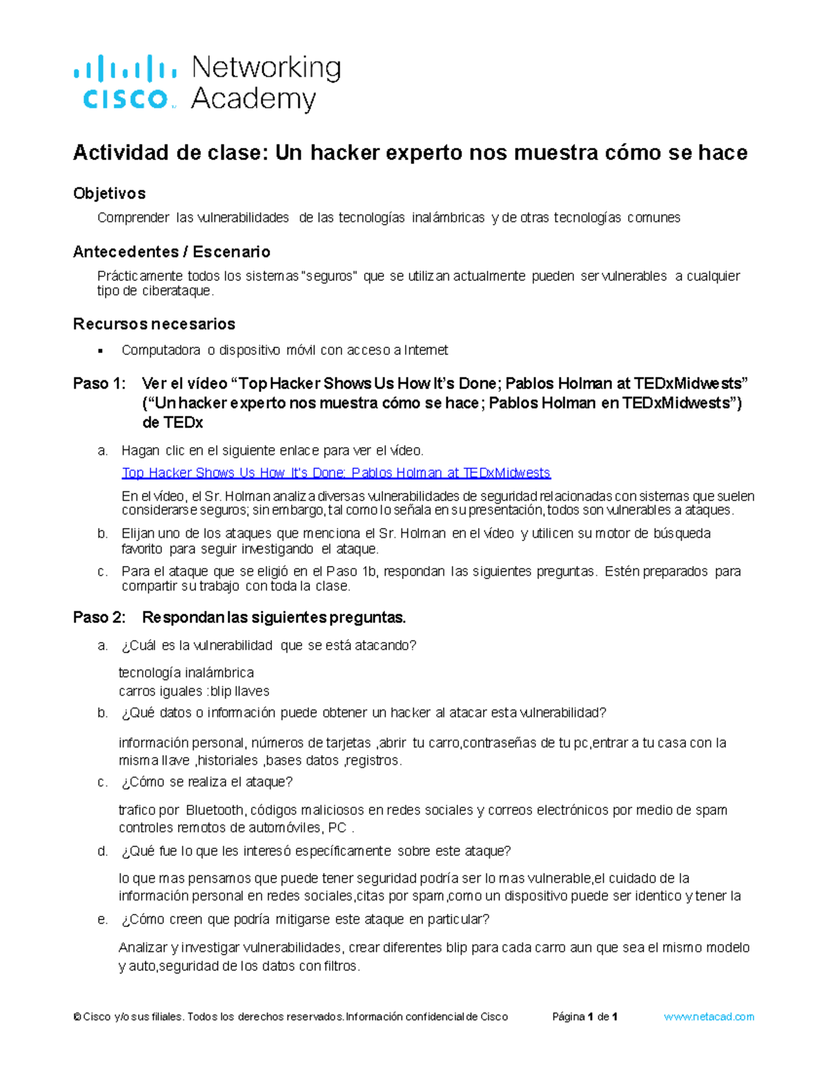 1.0.1.2 Class Activity - Top Hacker Shows Us How It is Done - Cisco y/o ...