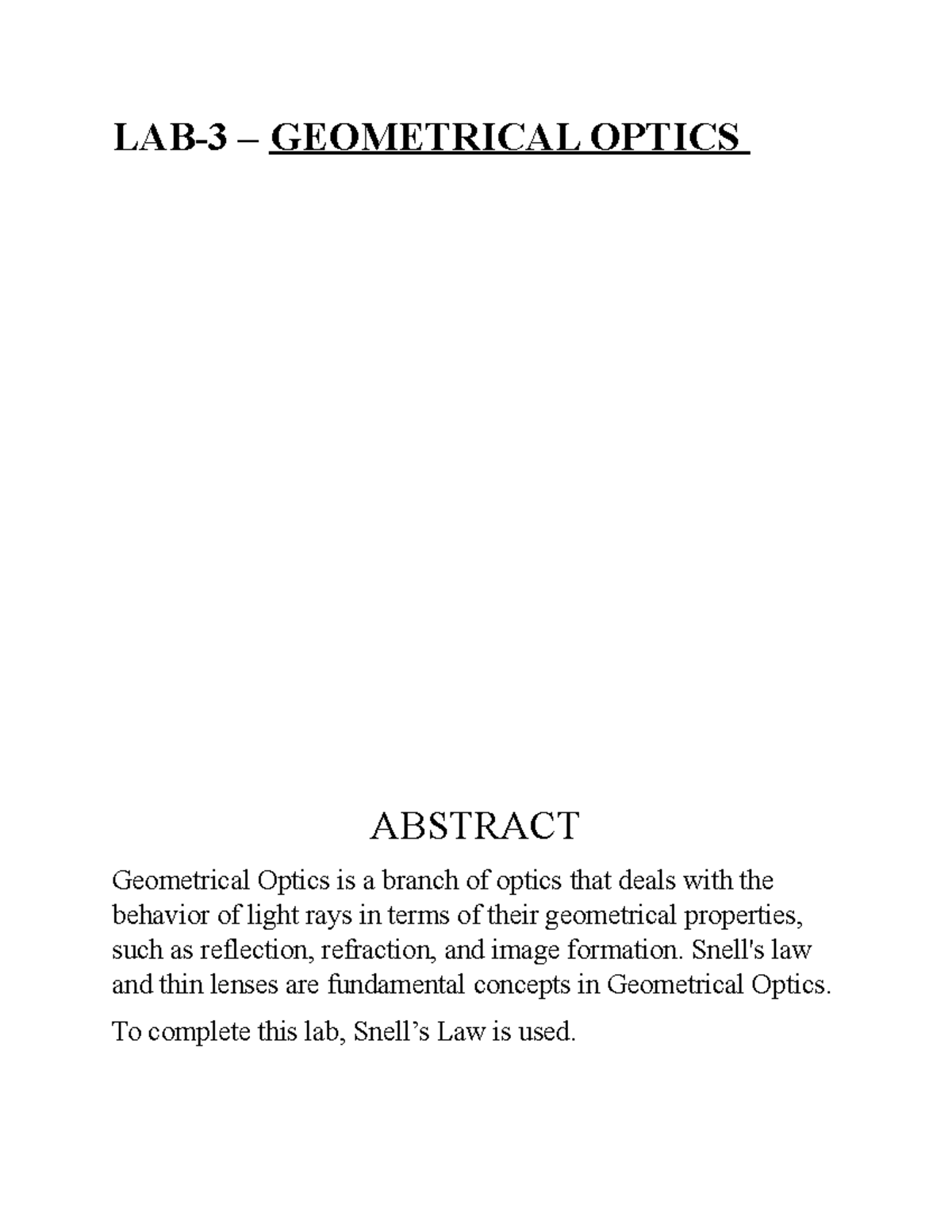 LAB 3 PHY213 - LABORATORY OF PHYSICS - LAB-3 – GEOMETRICAL OPTICS ABSTRACT Geometrical Optics is ...