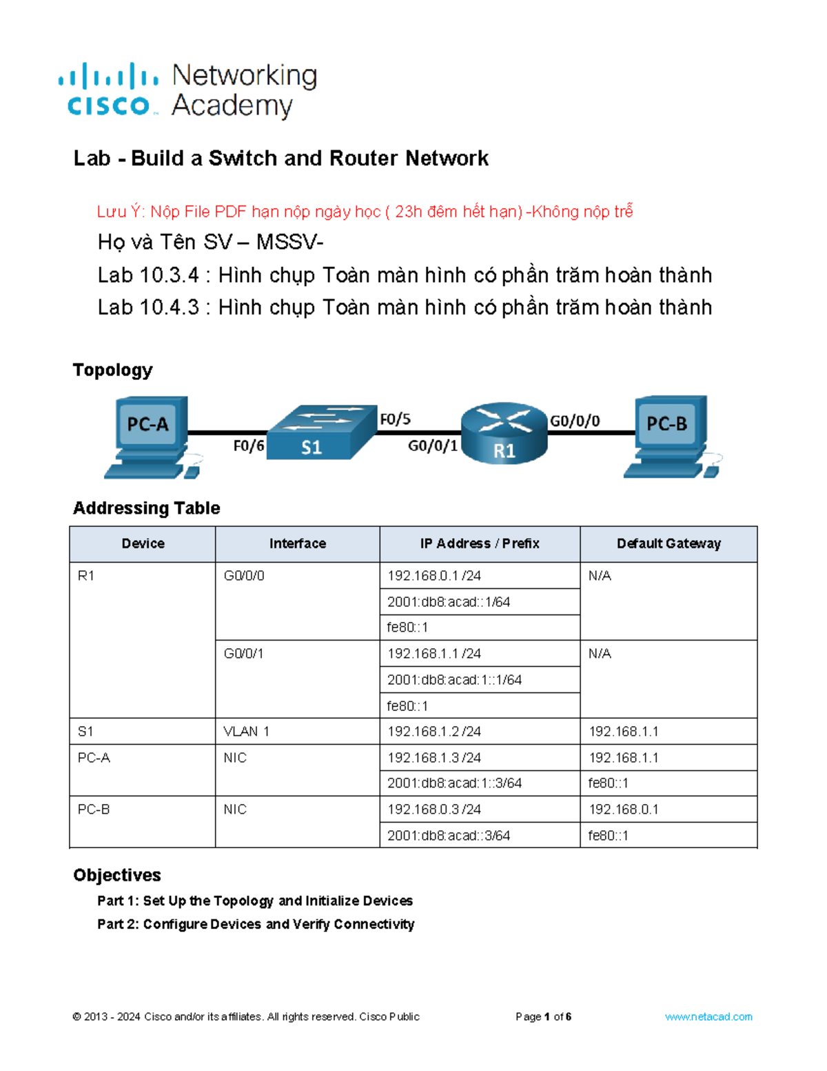 10.4.4 Lab - Build a Switch and Router Network - Lưu Ý: Nộp File PDF ...