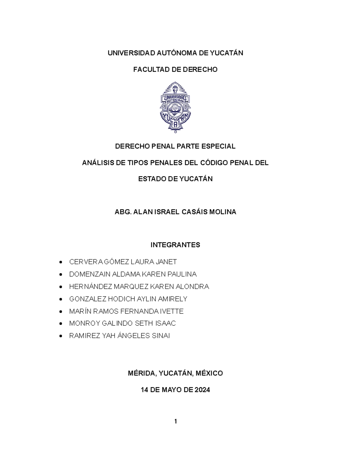 Análisis Dogmático Penal - UNIVERSIDAD AUTÓNOMA DE YUCATÁN FACULTAD DE ...