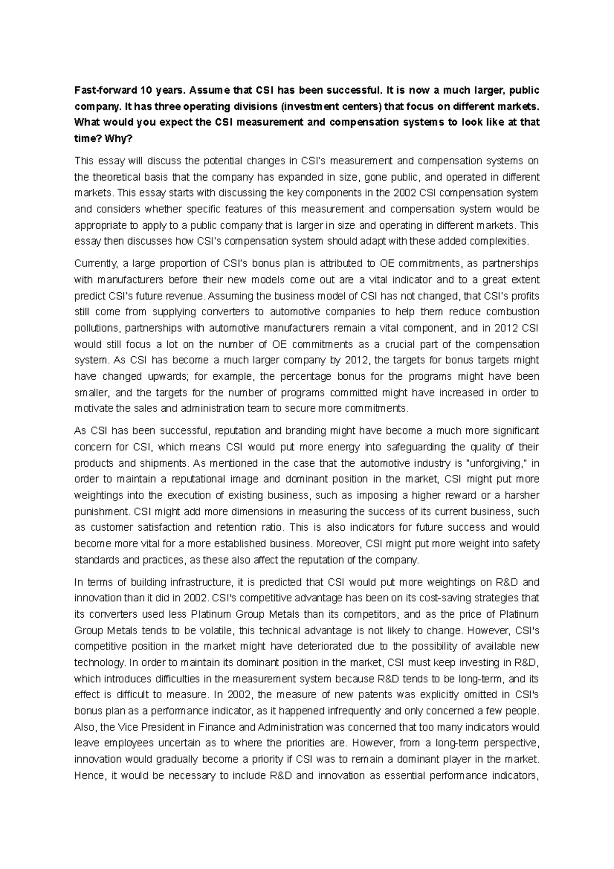 Mod1 essay 6 - Fast-forward 10 years. Assume that CSI has been ...