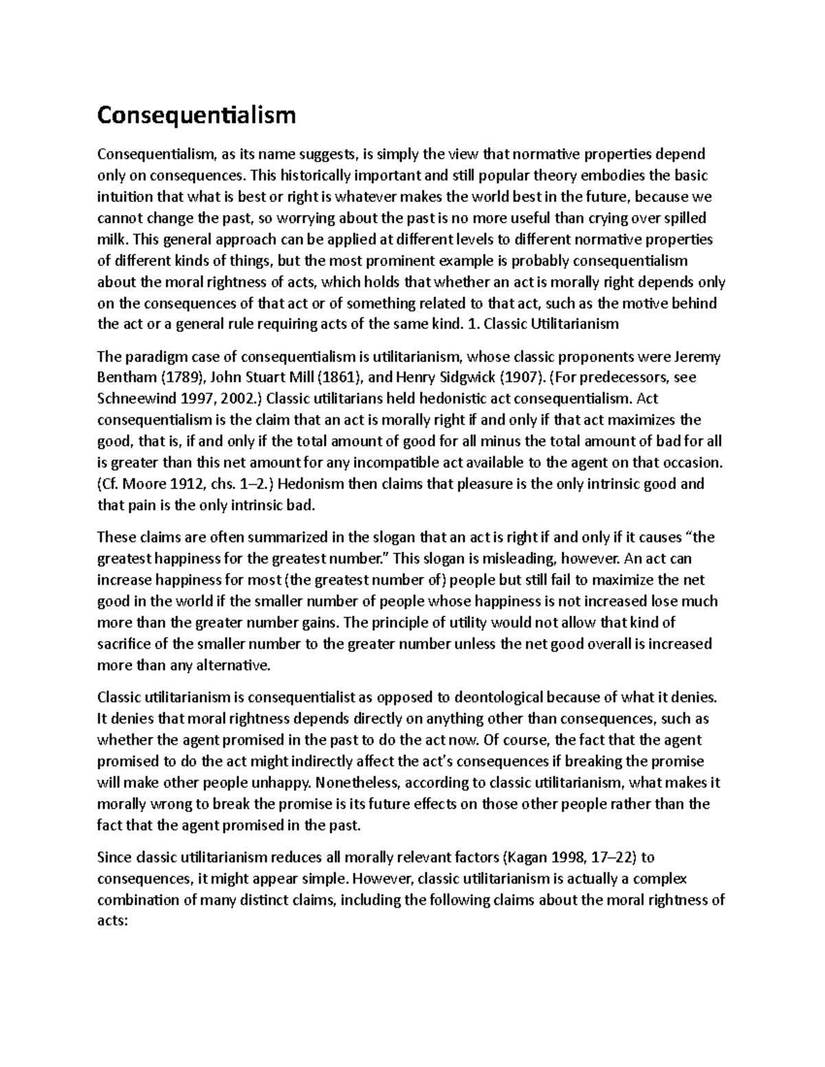 Lecture in Consequentialism - Consequentialism Consequentialism, as its ...