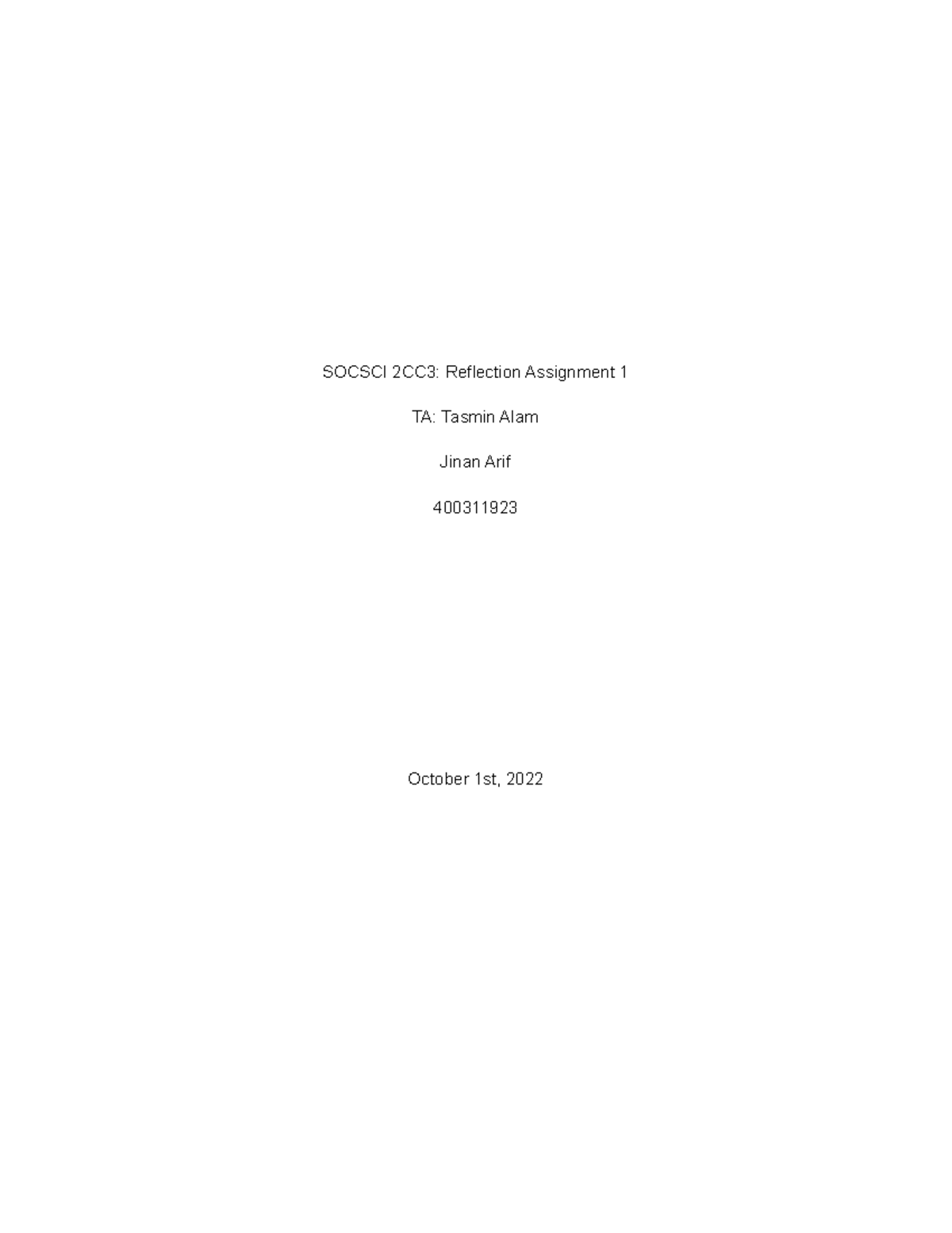 Arif Jinan Reflection Assignment 1 Socsci 2cc3 Reflection Assignment 1 Ta Tasmin Alam Jinan