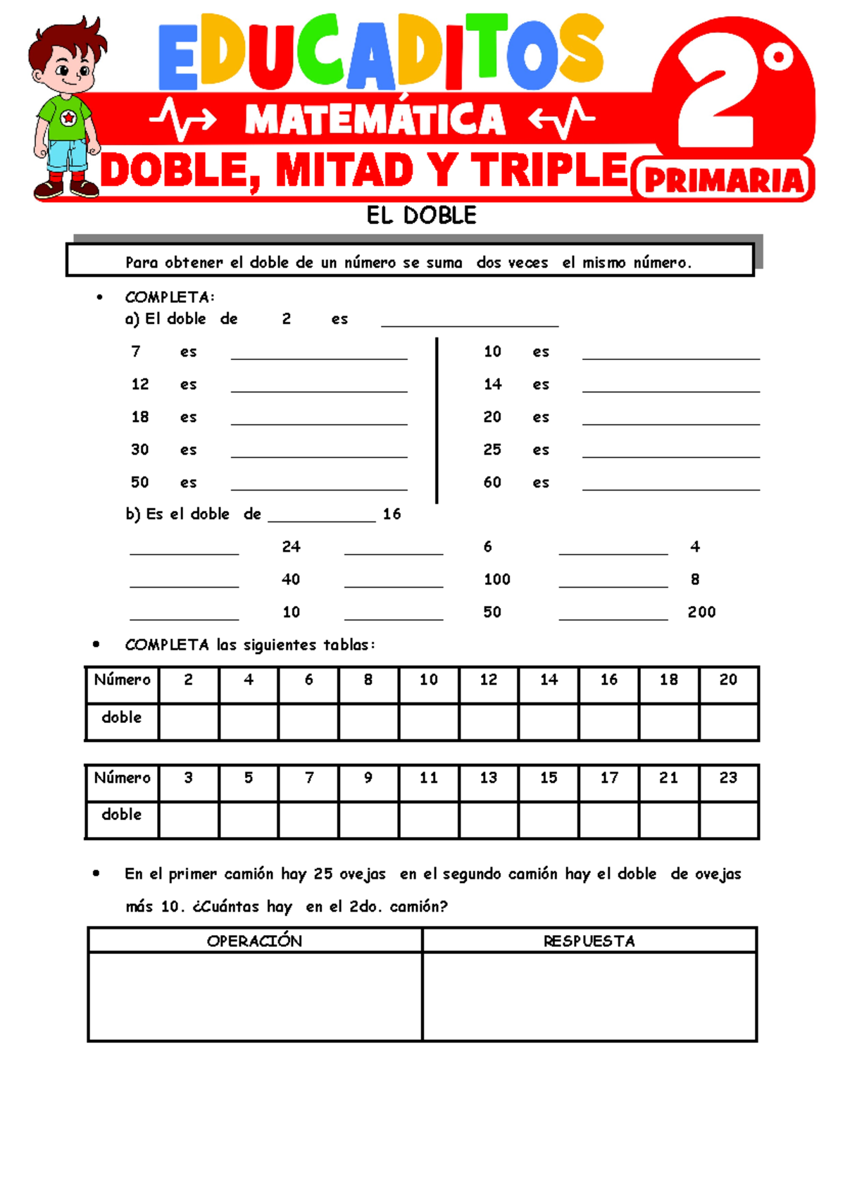 Doble Mitad y Triple para Segundo Grado de Primaria - EL DOBLE COMPLETA: a) El doble de 2 es ...
