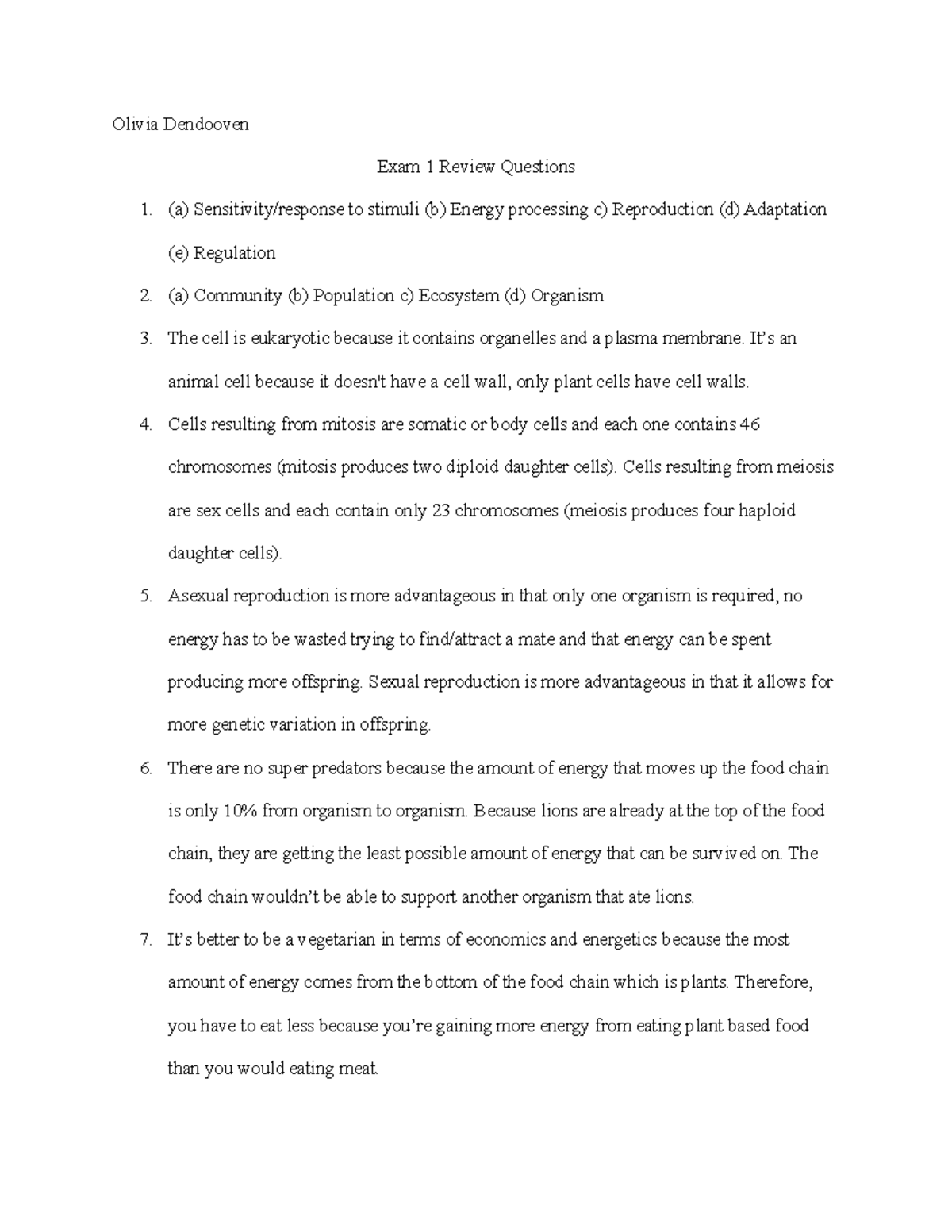 Biology Exam 1 Review - Olivia Dendooven Exam 1 Review Questions (a ...