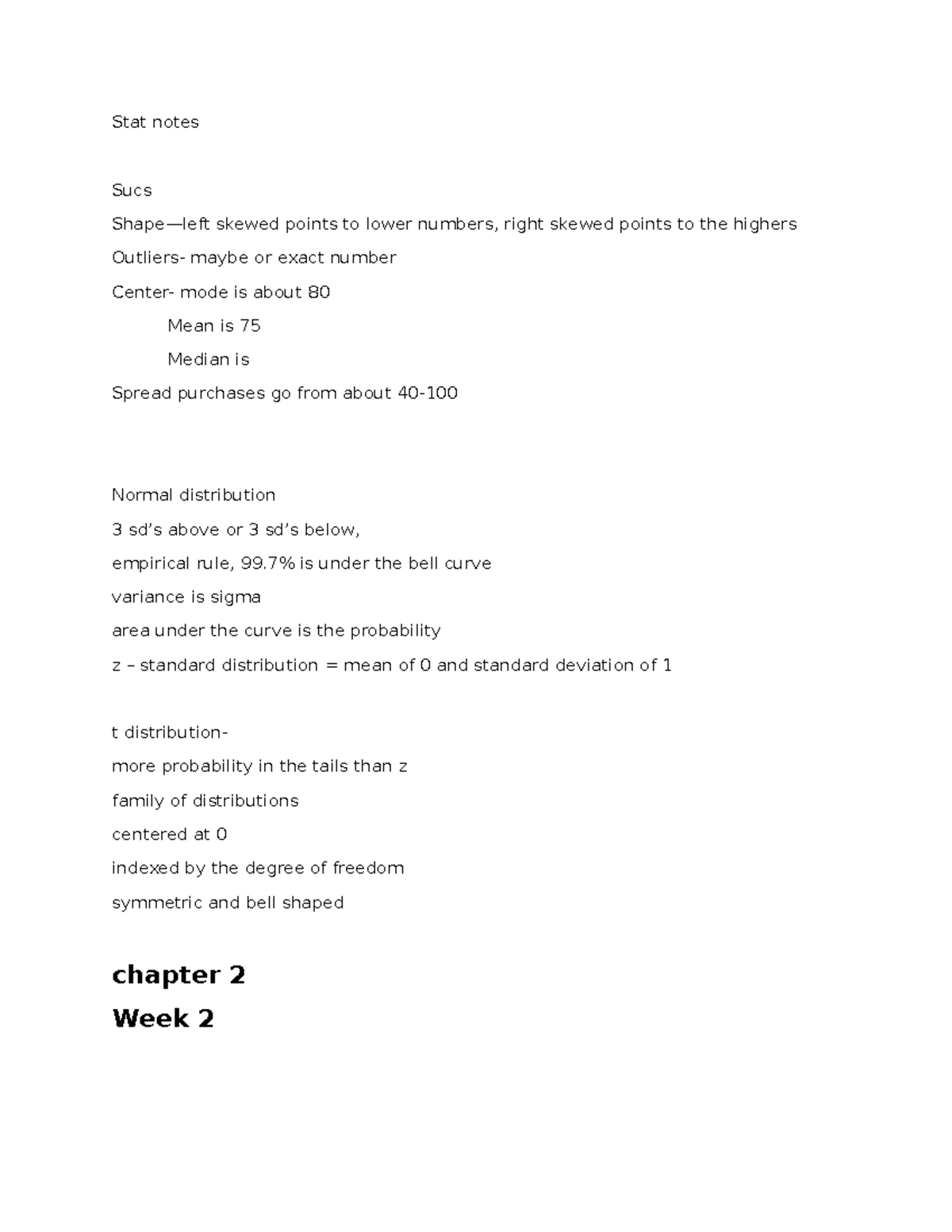 Stat notes - Stat notes Sucs Shape—left skewed points to lower numbers ...