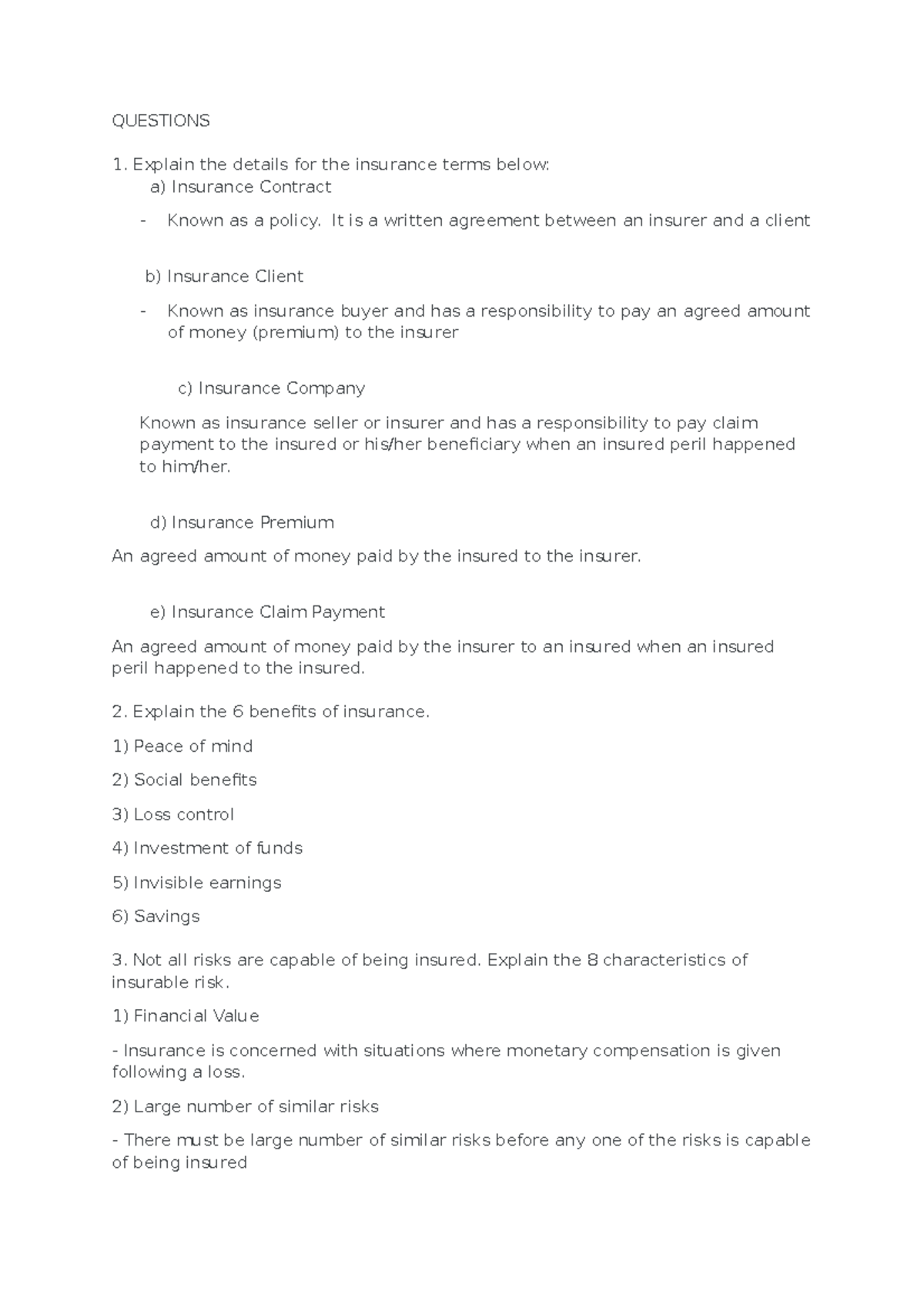 Questions Chapter 4 Ins200 - QUESTIONS Explain the details for the insurance terms below: a ...