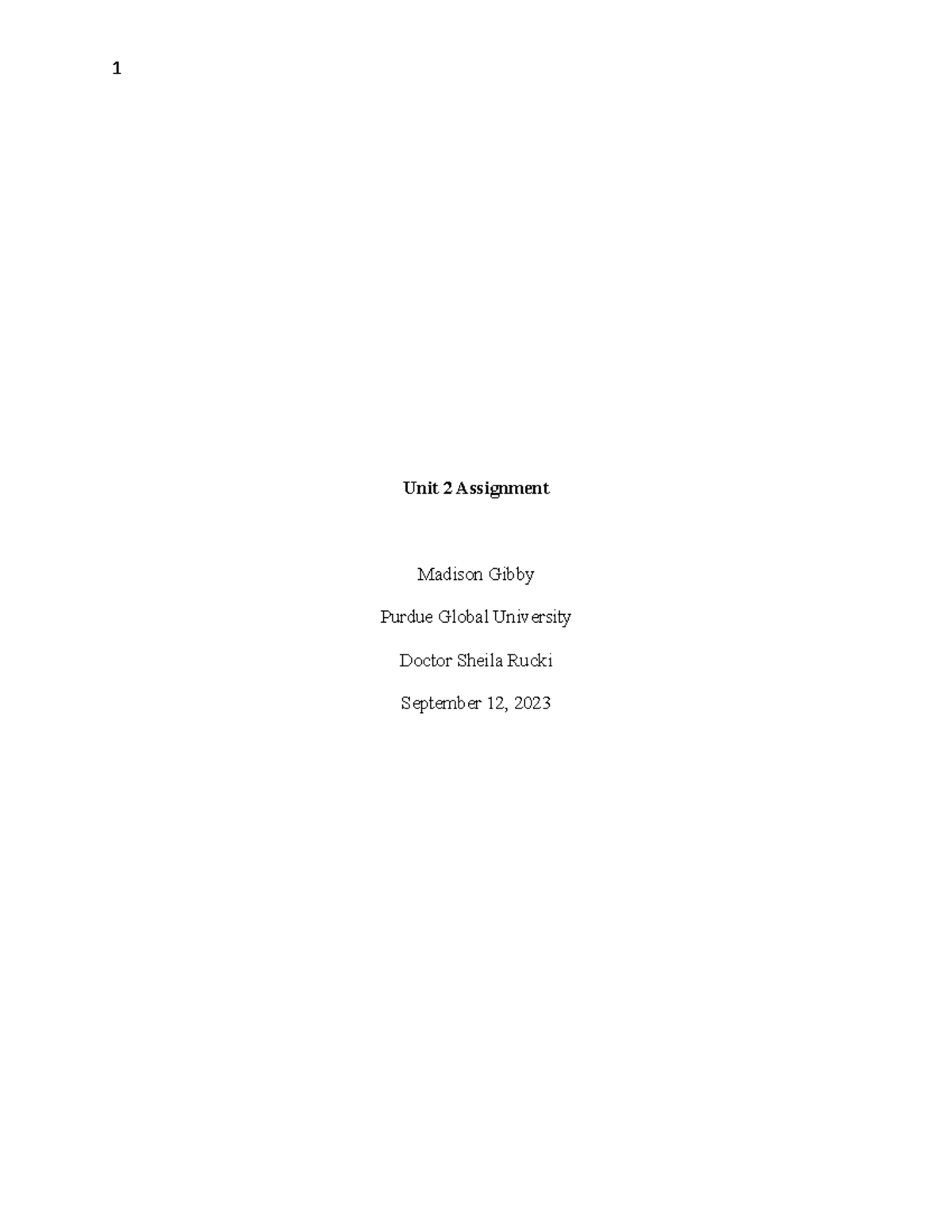 Unit 2 Assignment Unit 2 Assignment Madison Gibby Purdue Global University Doctor Sheila Rucki
