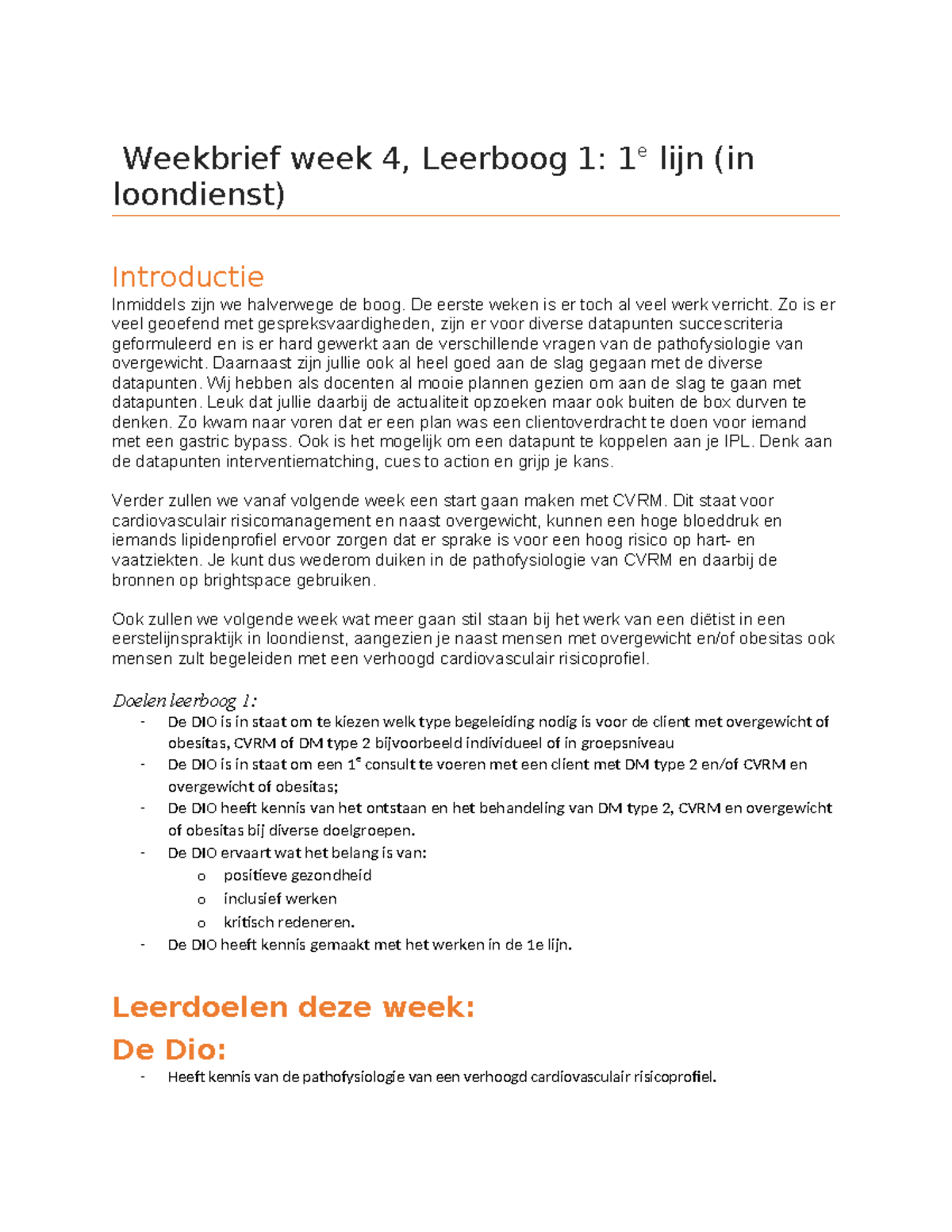 Voeding en dietetiek leerjaar 2 week 4 weekbrief - Weekbrief week 4, Leerboog 1: 1 e lijn (in ...