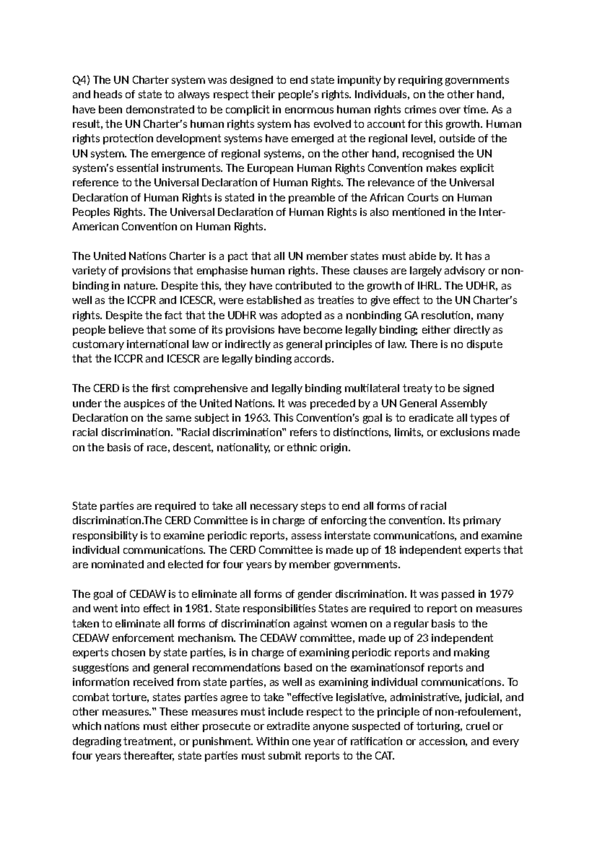 UDHR - UDHR - Q4) The UN Charter system was designed to end state ...