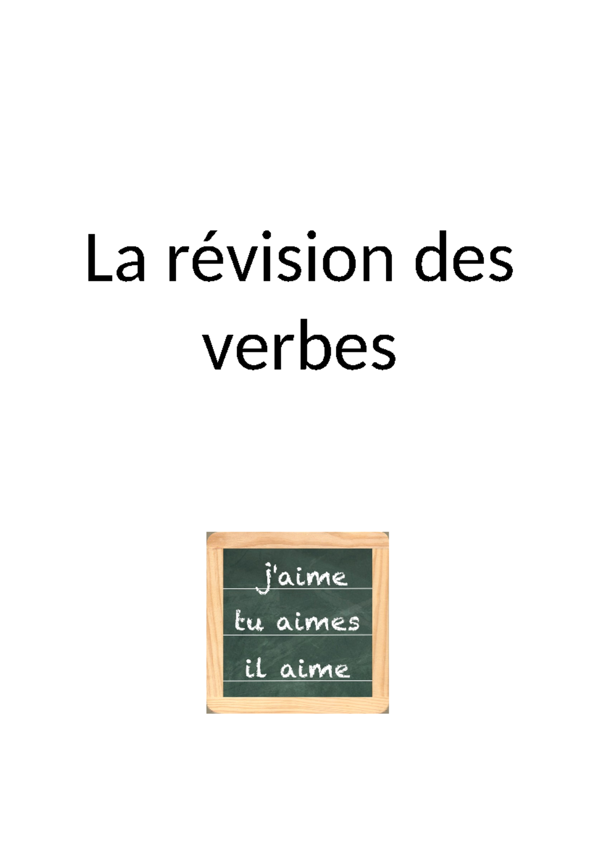 Révision des verbes - herhaling werkwoorden - La révision des verbes ...