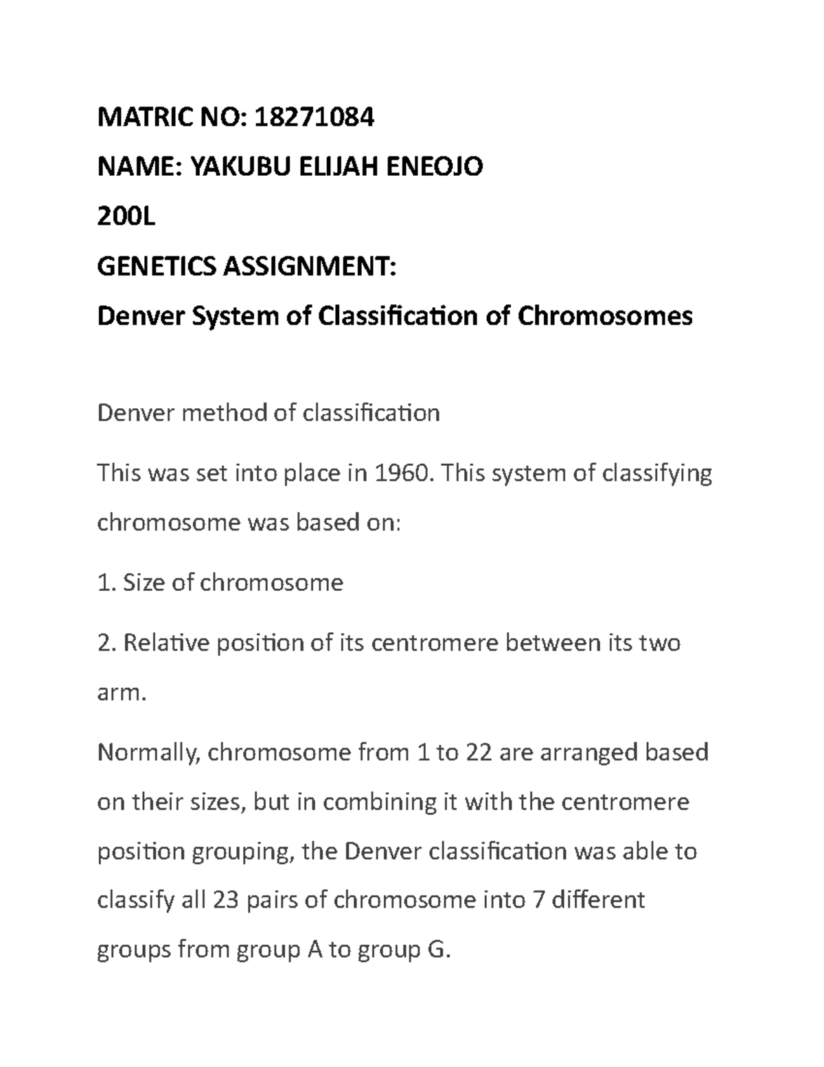 Denver's Classification of Chromosome Assignment - MATRIC NO: 18271084 ...