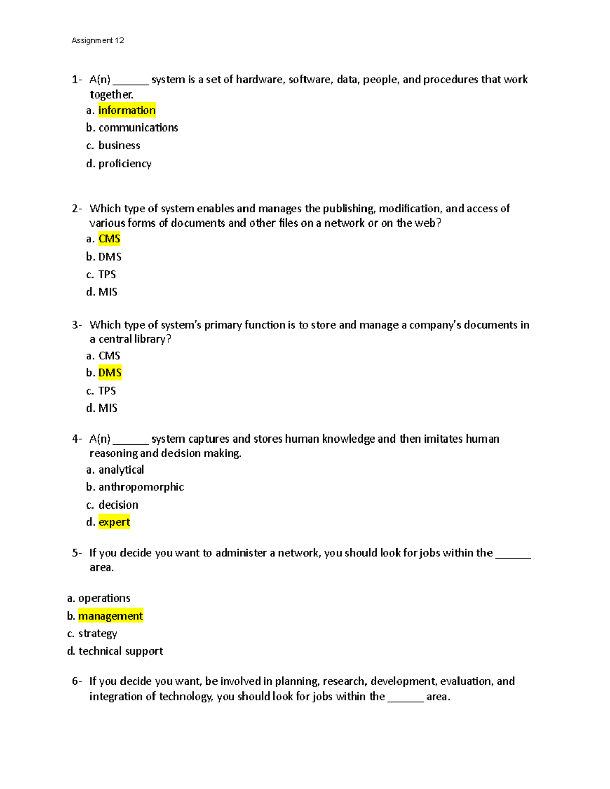 Assignment 12 - Module 12 content - 1- A(n) ______ system is a set of ...