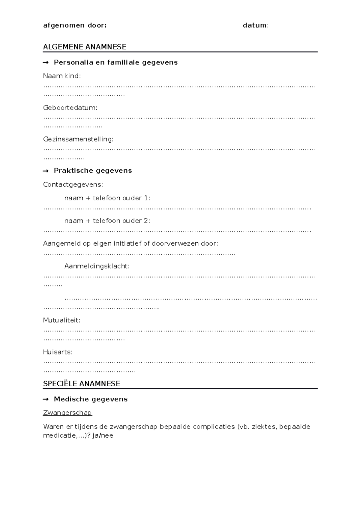 Anamneselijst dysfasie - ALGEMENE ANAMNESE Personalia en familiale ...