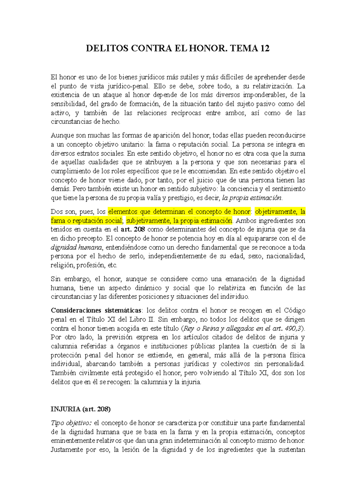 10. Delitos Contra EL Honor - DELITOS CONTRA EL HONOR. TEMA 12 El honor es uno de los bienes ...