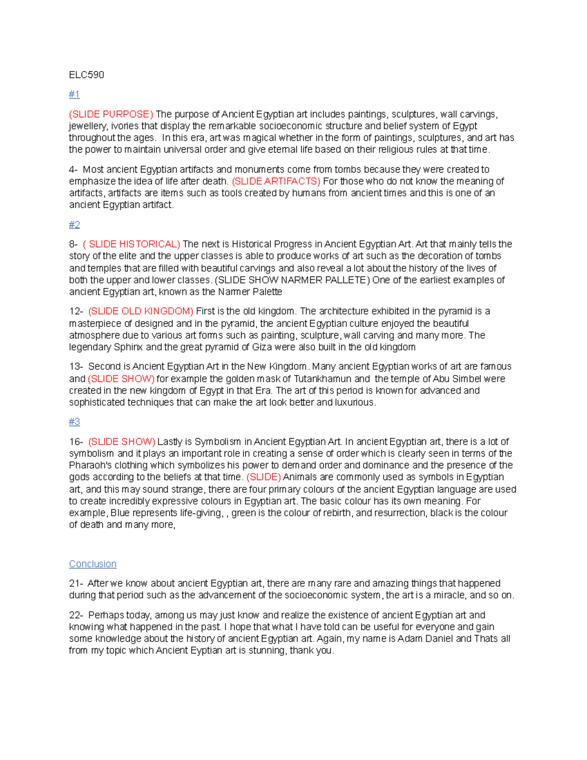 Script ELC Adam - ........ - ELC (SLIDE PURPOSE) The purpose of Ancient ...