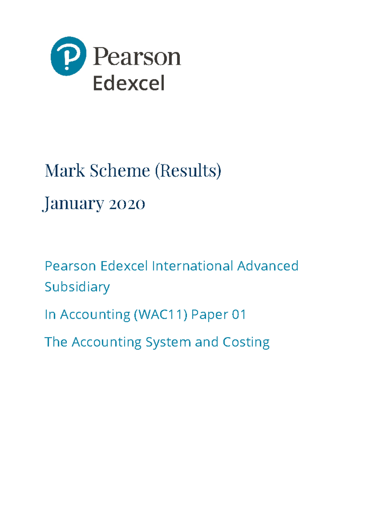 JAN 20 IAL WAC11 MS - economics - Mark Scheme (Results) January 2020 ...