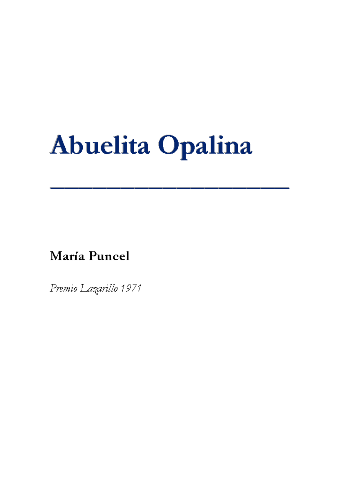 4b La abuelita-opalina-pdf - AAAbbbuuueeellliiitttaaa OOOpppaaallliiinnnaaa __ - Studocu