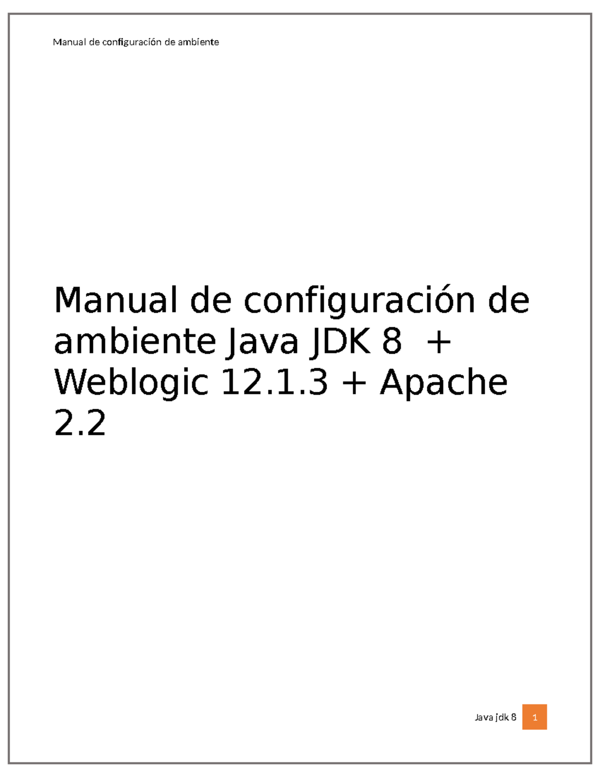 Manual de configuración de ambiente Java JDK 8 - Manual de configuración de ambiente Java JDK 8 ...