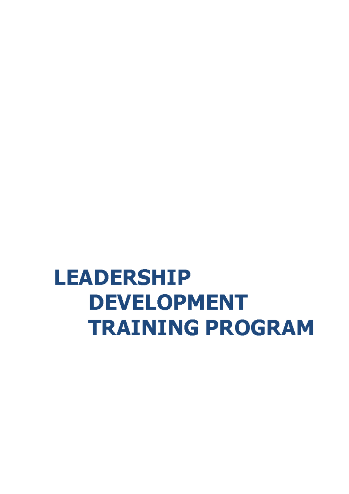 Leadership Development Training Program 1 - LEADERSHIP DEVELOPMENT ...
