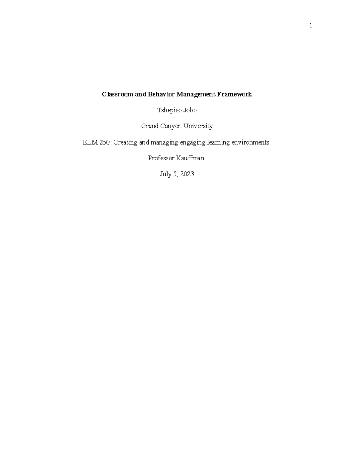 ELM 250-Classroom and Behavior Management Framework - Classroom and ...