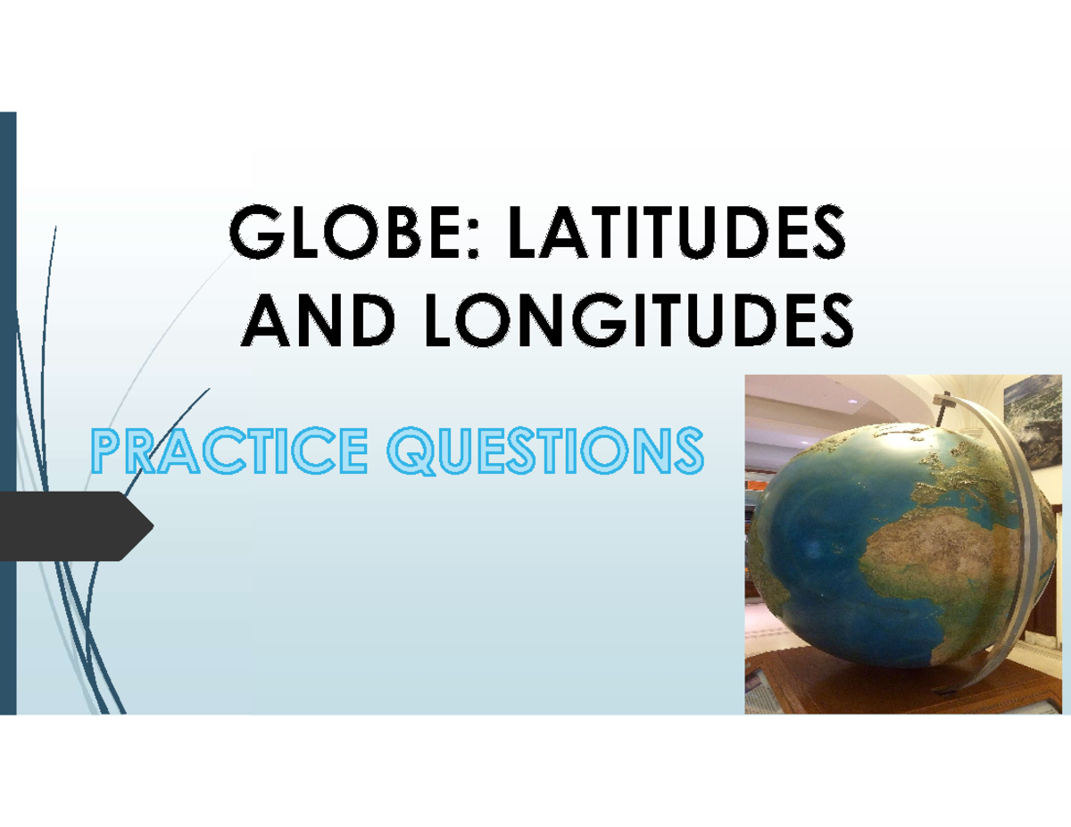 6geo - CVB - Define a latitude. Answer: Angular distance from the ...