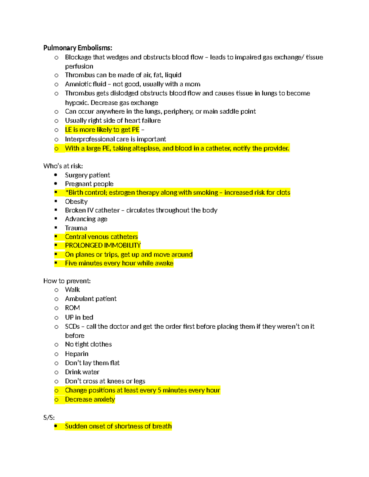 N265 Exam 2 Notes - Pulmonary Embolisms: o Blockage that wedges and ...